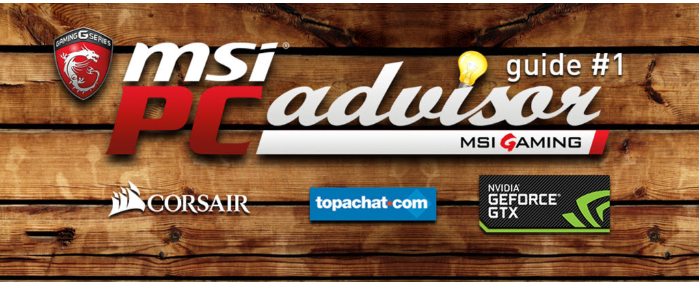 Un guide pour monter le PC de ses rêves