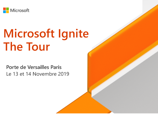 Microsoft Ignite | The Tour Paris, les 13 et 14 novembre 2019