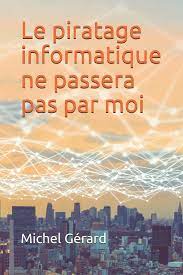Nouveau Livre – Sécurité informatique : Le piratage informatique ne ...