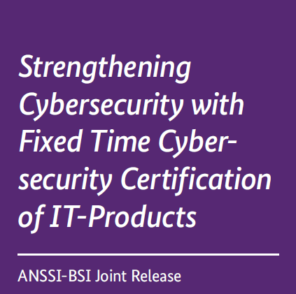 Certification de Sécurité de Premier Niveau : publication conjointe de l’ANSSI et du BSI