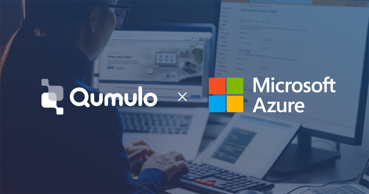 Qumulo lance Scalable File Service natif d’Azure sur la marketplace de ...