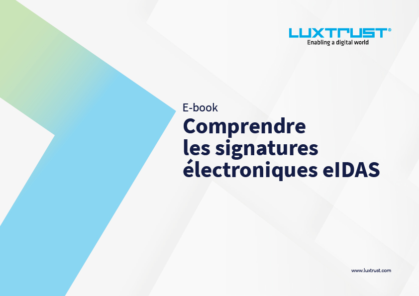 Comprendre les signatures électroniques eIDAS