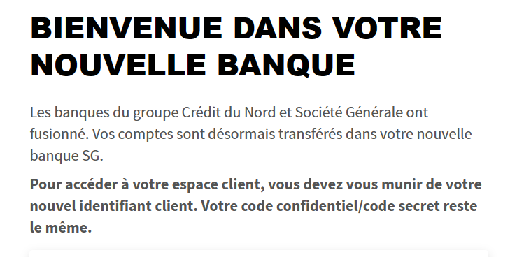 Fusion des systèmes Société Générale et Crédit du Nord : l’accès aux ... Fusion des systèmes Société Générale et Crédit du Nord : l’accès aux ...